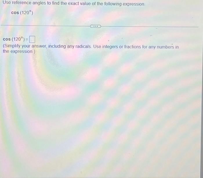 Solved Use reference angles to find the exact value of the | Chegg.com