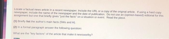 Locate a factual news article in a recent newspaper. | Chegg.com