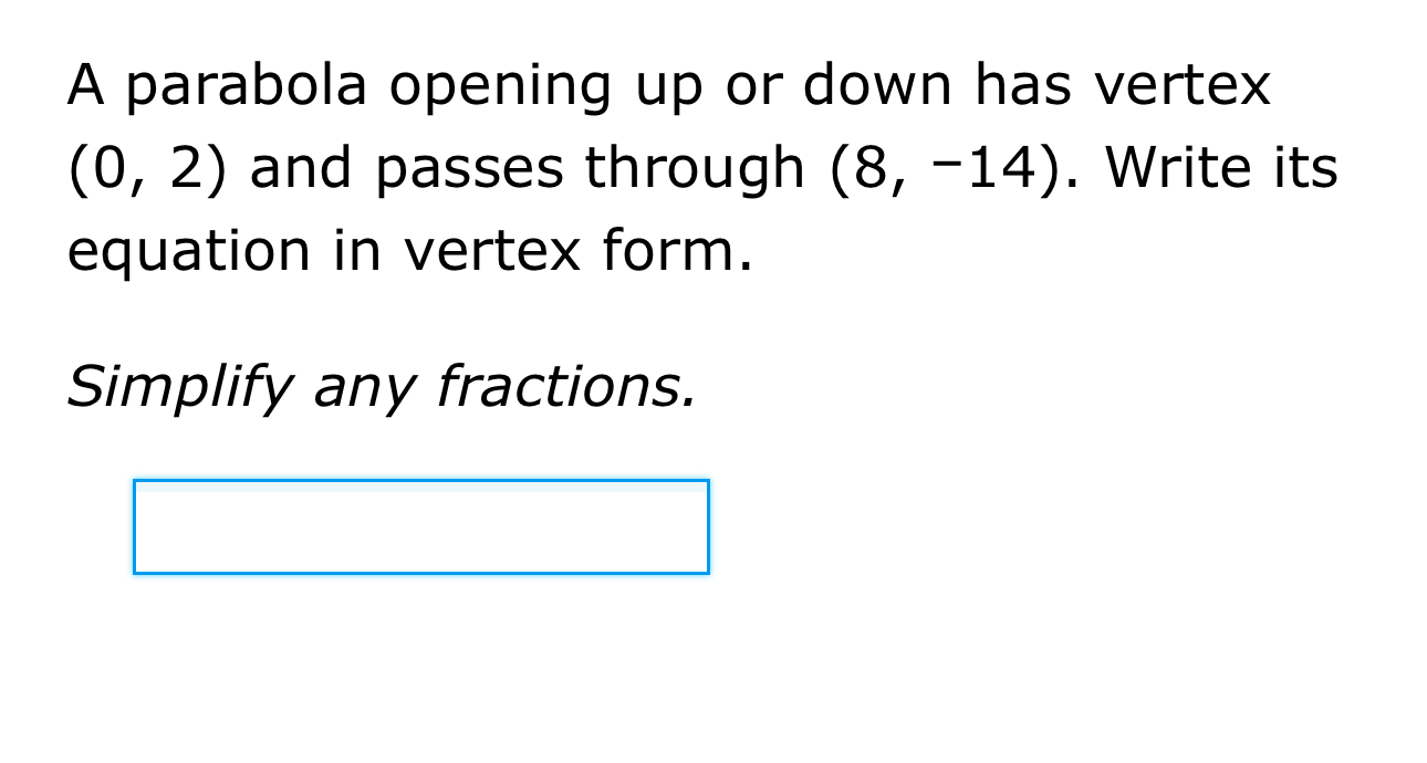 Solved A parabola opening up or down has vertex (0,2) ﻿and | Chegg.com
