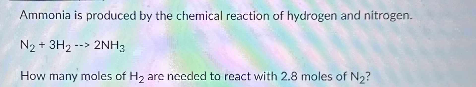 Solved Ammonia is produced by the chemical reaction of | Chegg.com