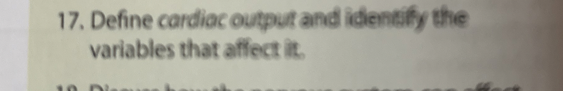 Solved Define cardiac output and identify the variables that | Chegg.com