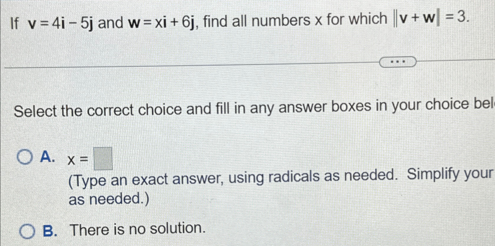 Solved If v=4i-5j ﻿and w=ξ+6j, ﻿find all numbers x ﻿for | Chegg.com