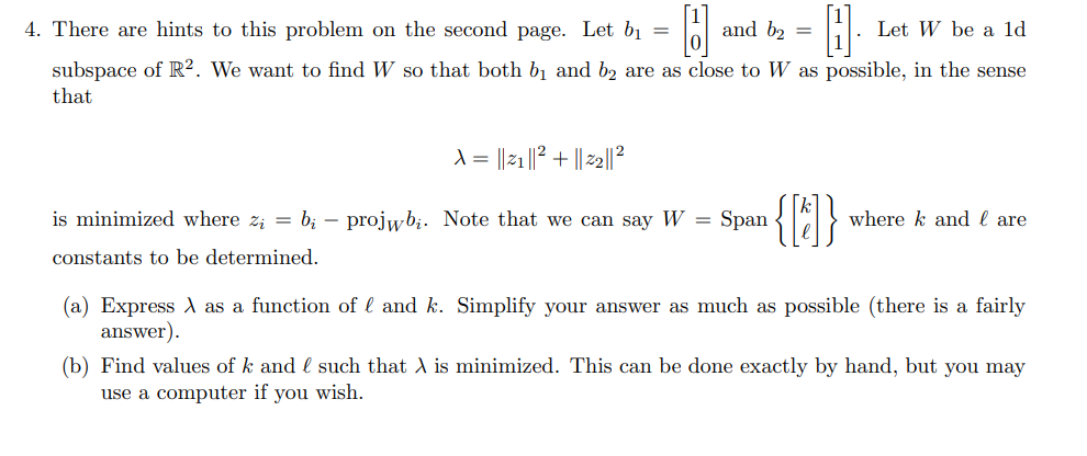 Solved Hint:You may as well assume that W is the span of a | Chegg.com