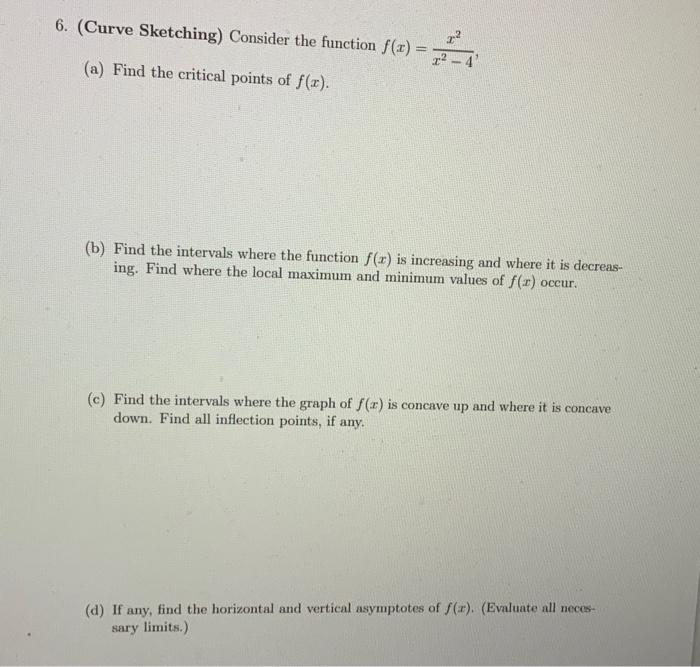 Solved 6. (Curve Sketching) Consider the function | Chegg.com