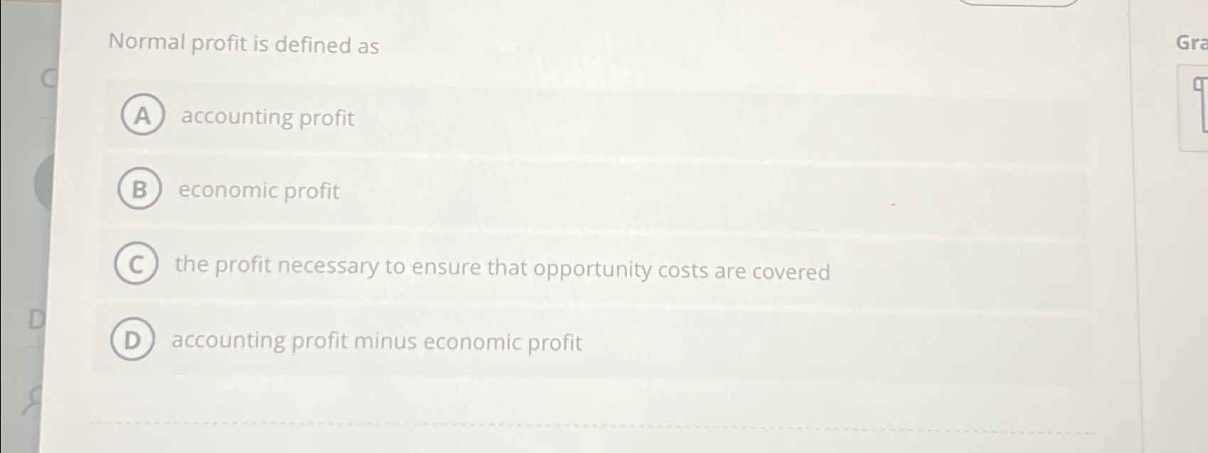 Solved Normal profit is defined asaccounting profiteconomic | Chegg.com