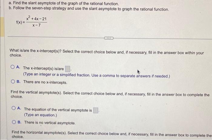 Solved a. Find the slant asymptote of the graph of the | Chegg.com