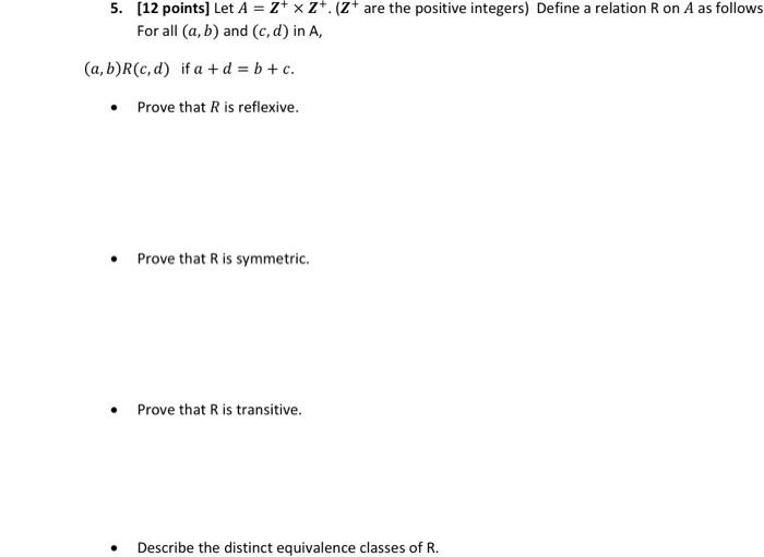 Solved 5. [12 points] Let A=Z+×Z+. (Z+are the positive | Chegg.com