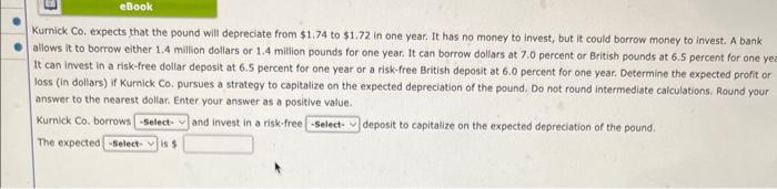 Solved Kumick Co. expects that the pound will depreciate | Chegg.com