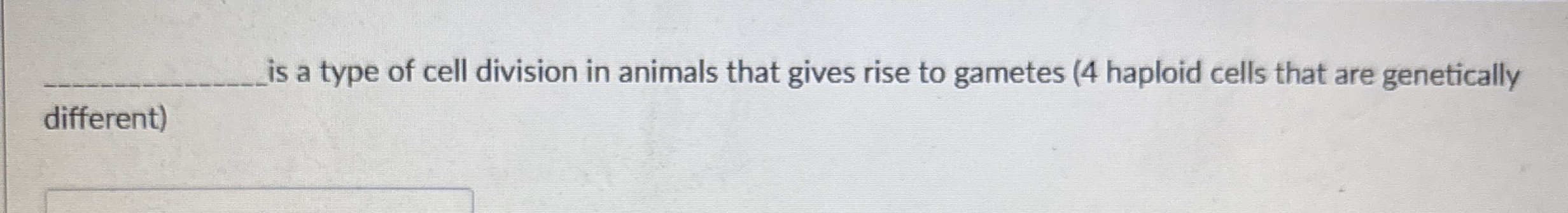 [Solved]: is a type of cell division in animals that gives r
