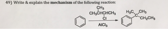 Solved 49) Write & explain the mechanism of the following | Chegg.com
