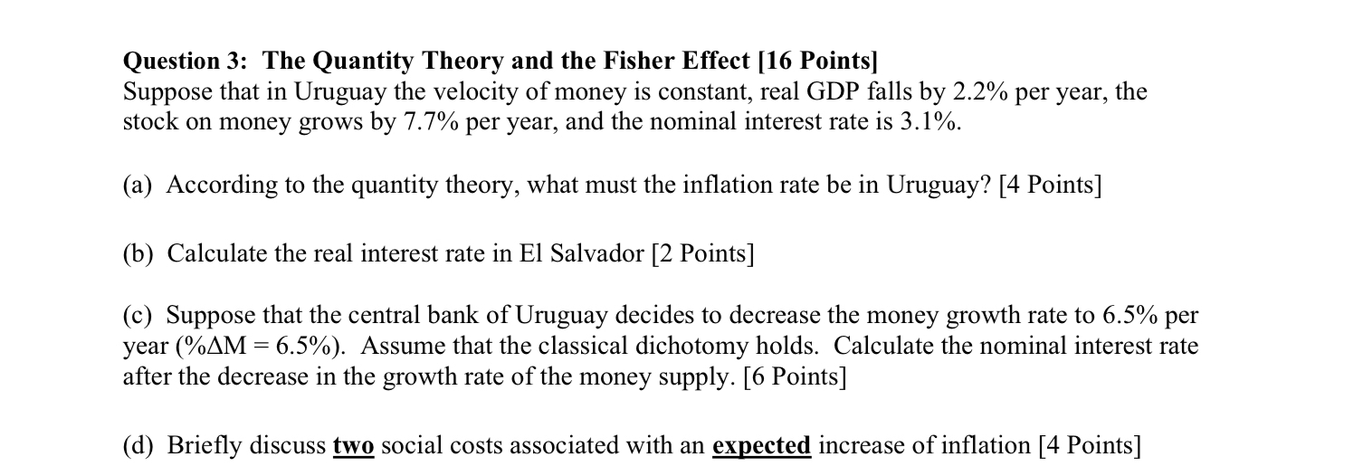 Solved Question 3: The Quantity Theory and the Fisher Effect | Chegg.com