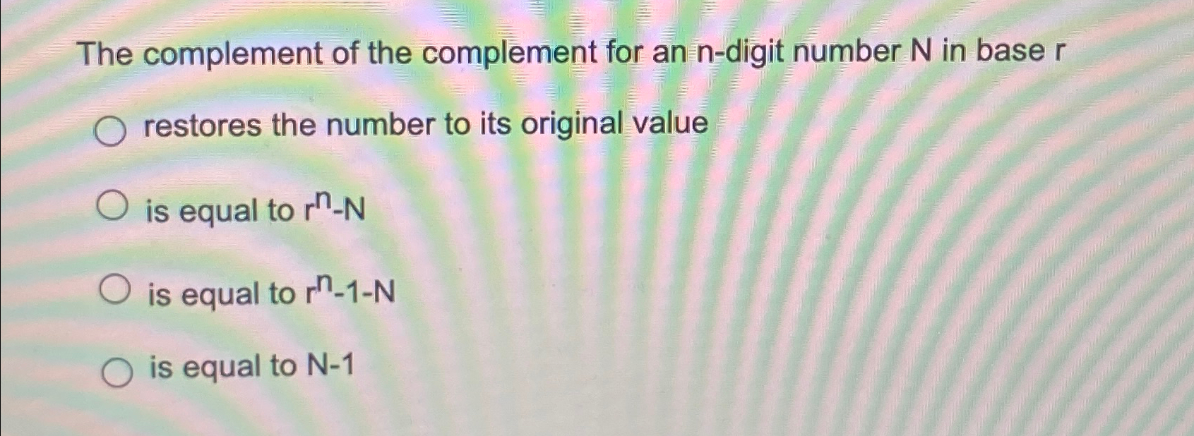Solved The complement of the complement for an n-digit | Chegg.com