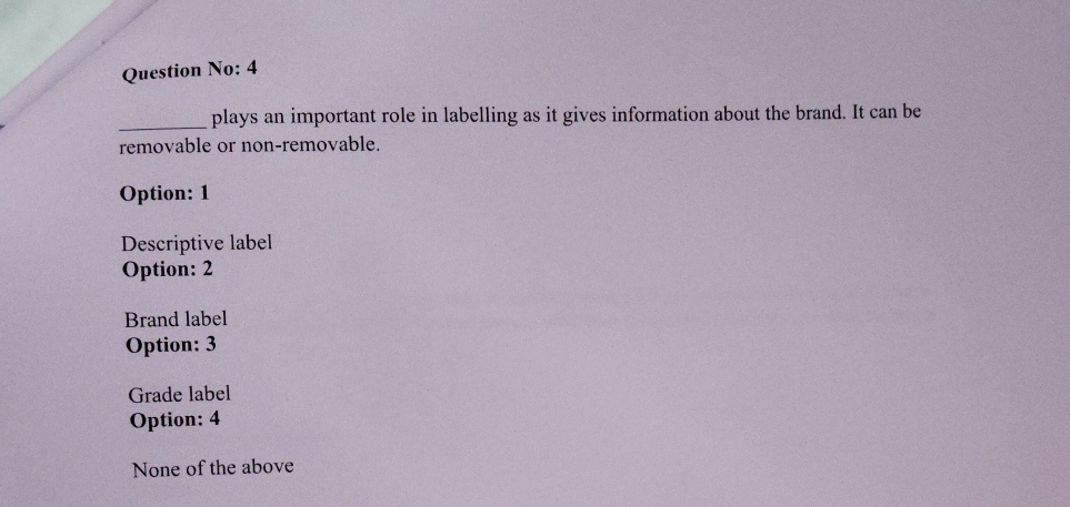 Solved Question No: 4plays an important role in labelling as | Chegg.com