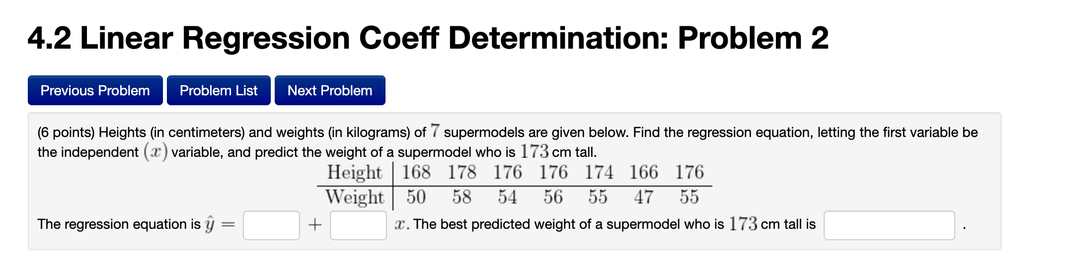 Solved (6 ﻿points) ﻿Heights (in centimeters) ﻿and weights | Chegg.com