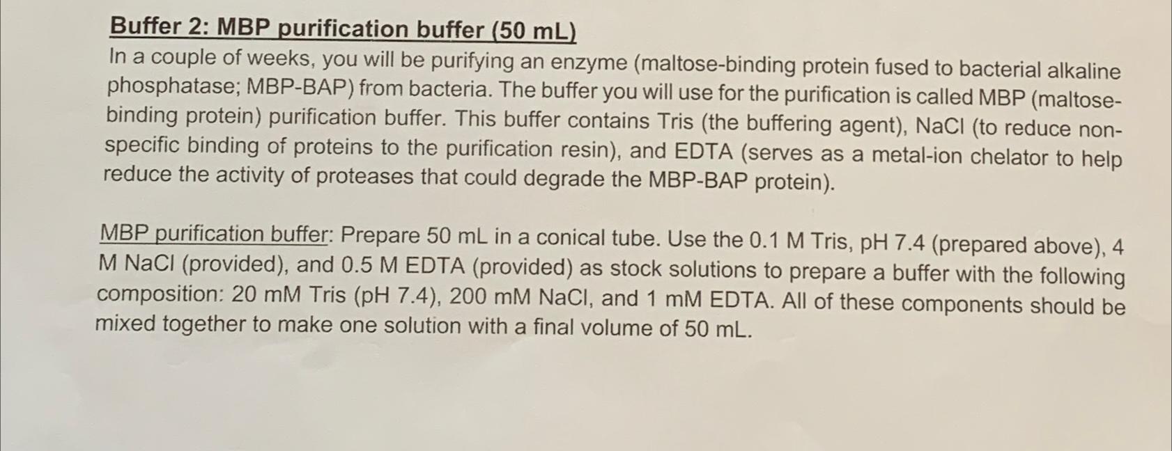 Solved Buffer 2: MBP purification buffer (50mL)In a couple | Chegg.com