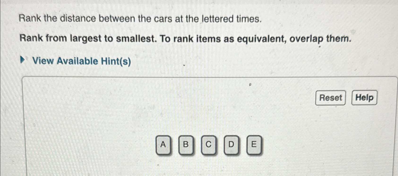 Solved Rank the distance between the cars at the lettered | Chegg.com