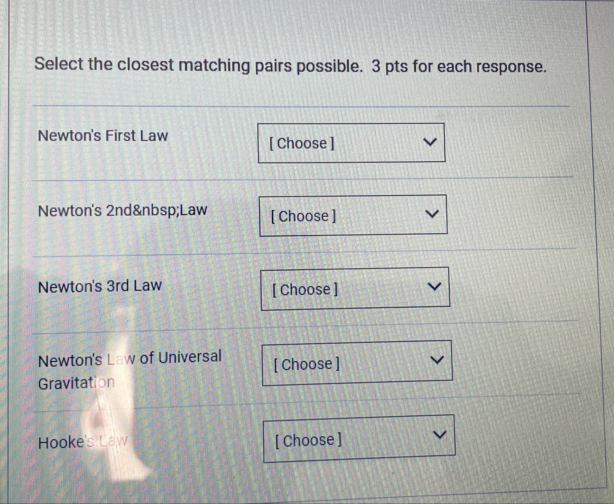 Solved Select the closest matching pairs possible. 3 ﻿pts | Chegg.com