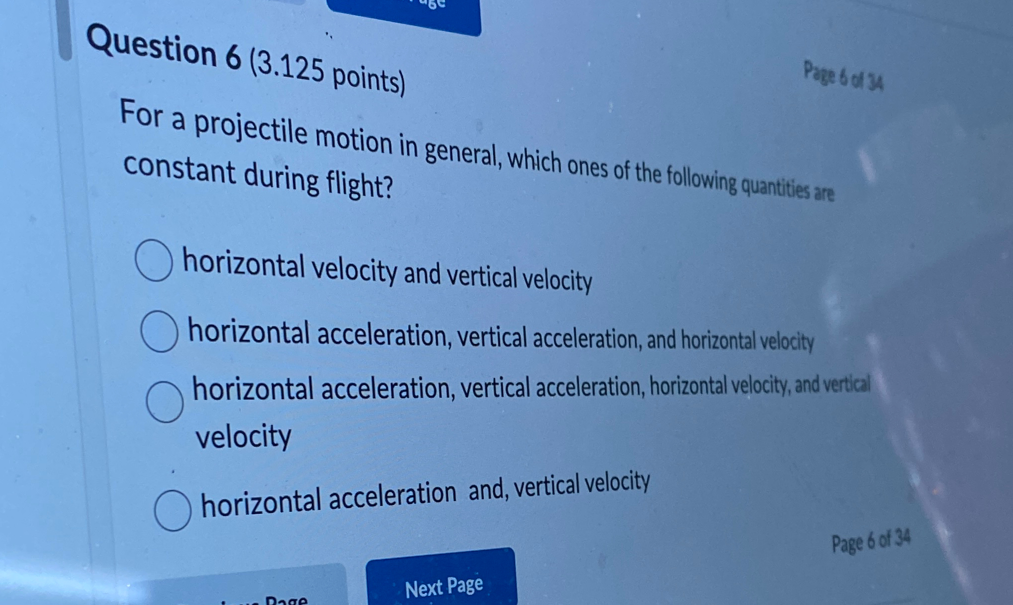 Solved Question 6 ( 3.125 ﻿points)For a projectile motion in | Chegg.com