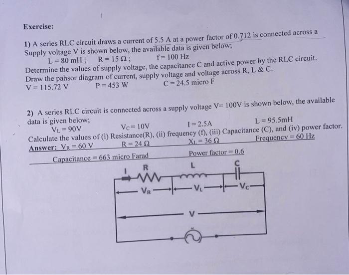 Solved Exercise: 1) A series RLC circuit draws a current of | Chegg.com