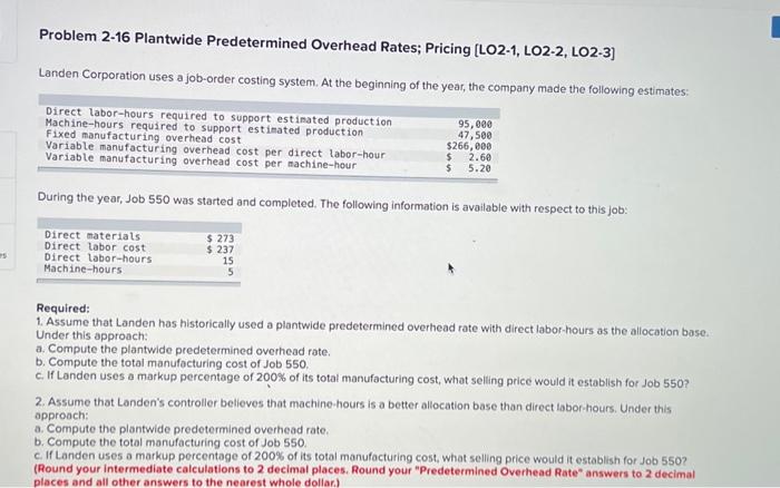 Solved Problem 2-16 Plantwide Predetermined Overhead Rates; | Chegg.com