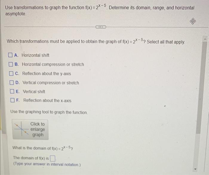 Solved Use transformations to graph the function f(x)=2x−5 | Chegg.com
