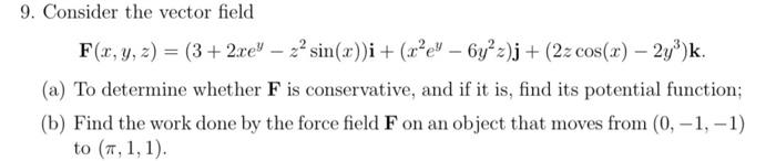Solved 9. Consider the vector field | Chegg.com