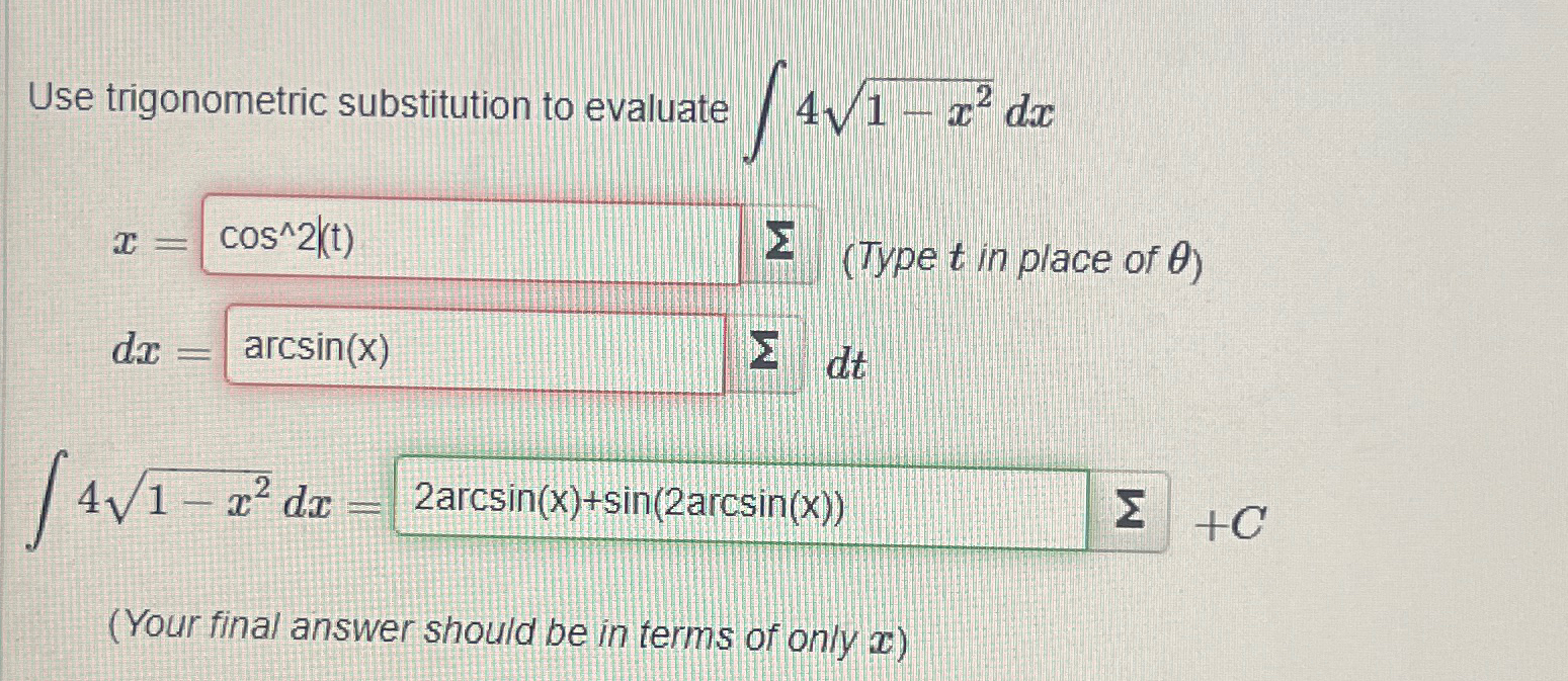 Solved Use trigonometric substitution to evaluate | Chegg.com