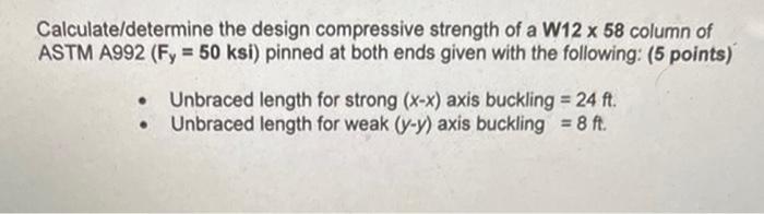 Solved Calculate/determine the design compressive strength | Chegg.com