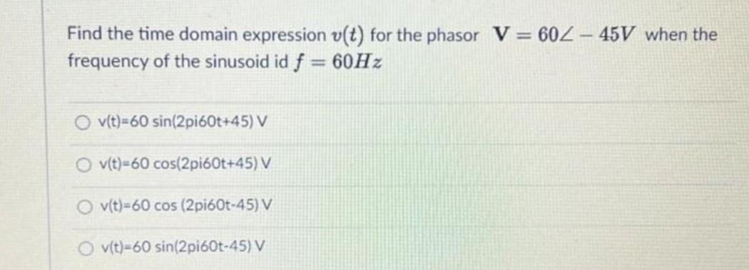 Solved Find the time domain expressionv(t)for the | Chegg.com