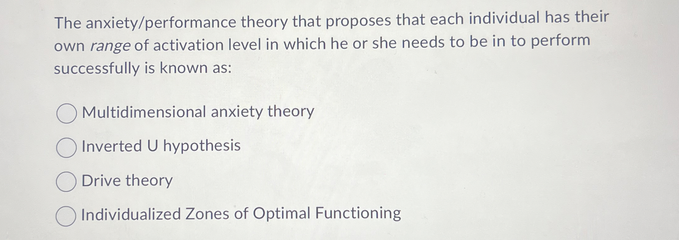 Solved The anxiety/performance theory that proposes that | Chegg.com