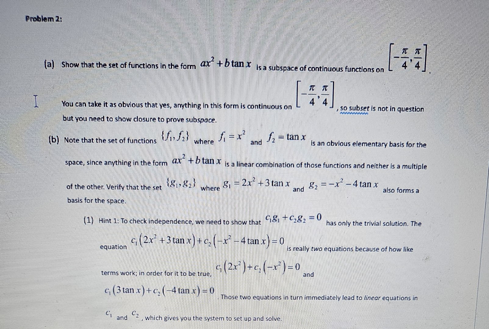 Solved Problem 2:(a) ﻿Show that the set of functions in the | Chegg.com