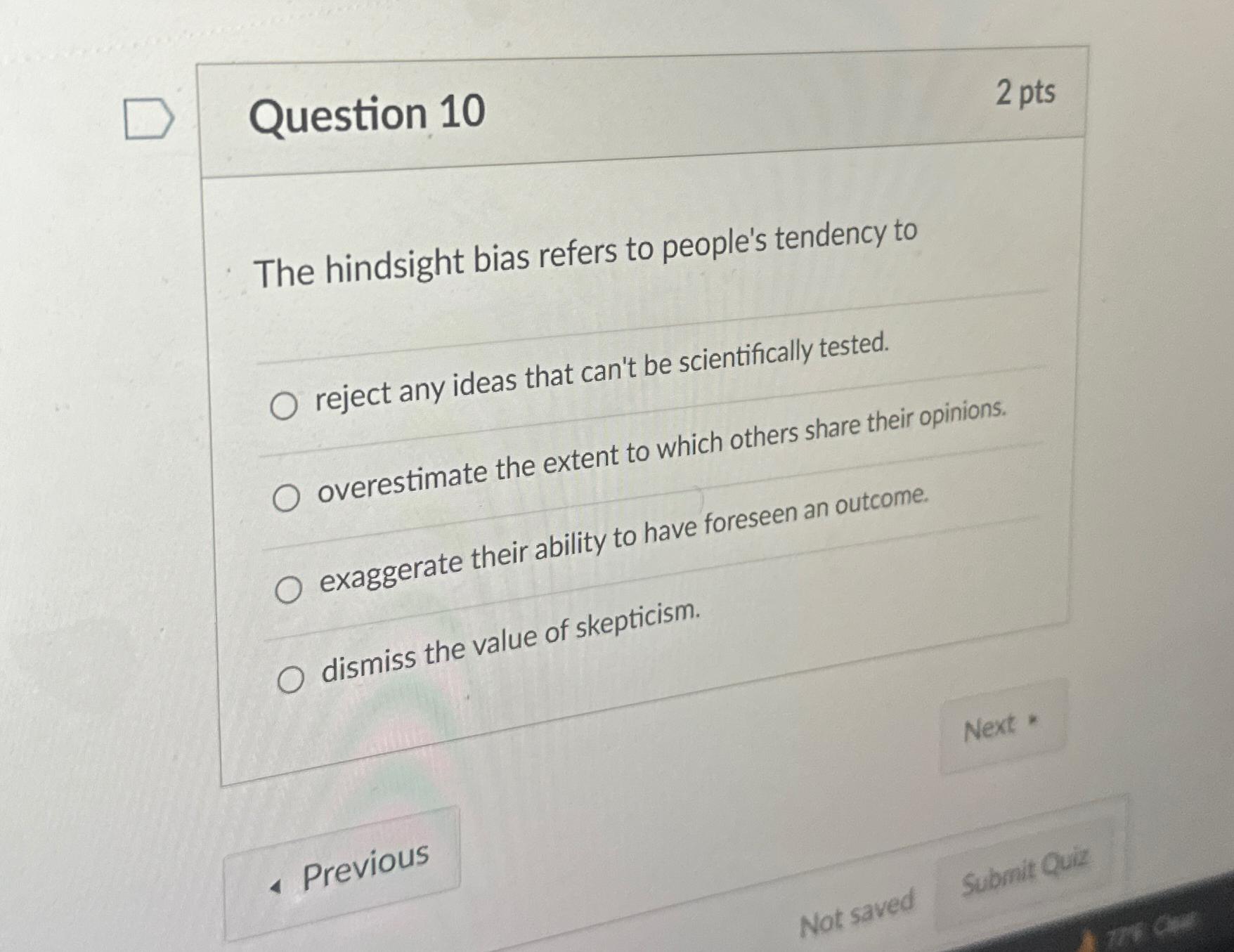 Solved Question 102 ﻿ptsThe hindsight bias refers to | Chegg.com