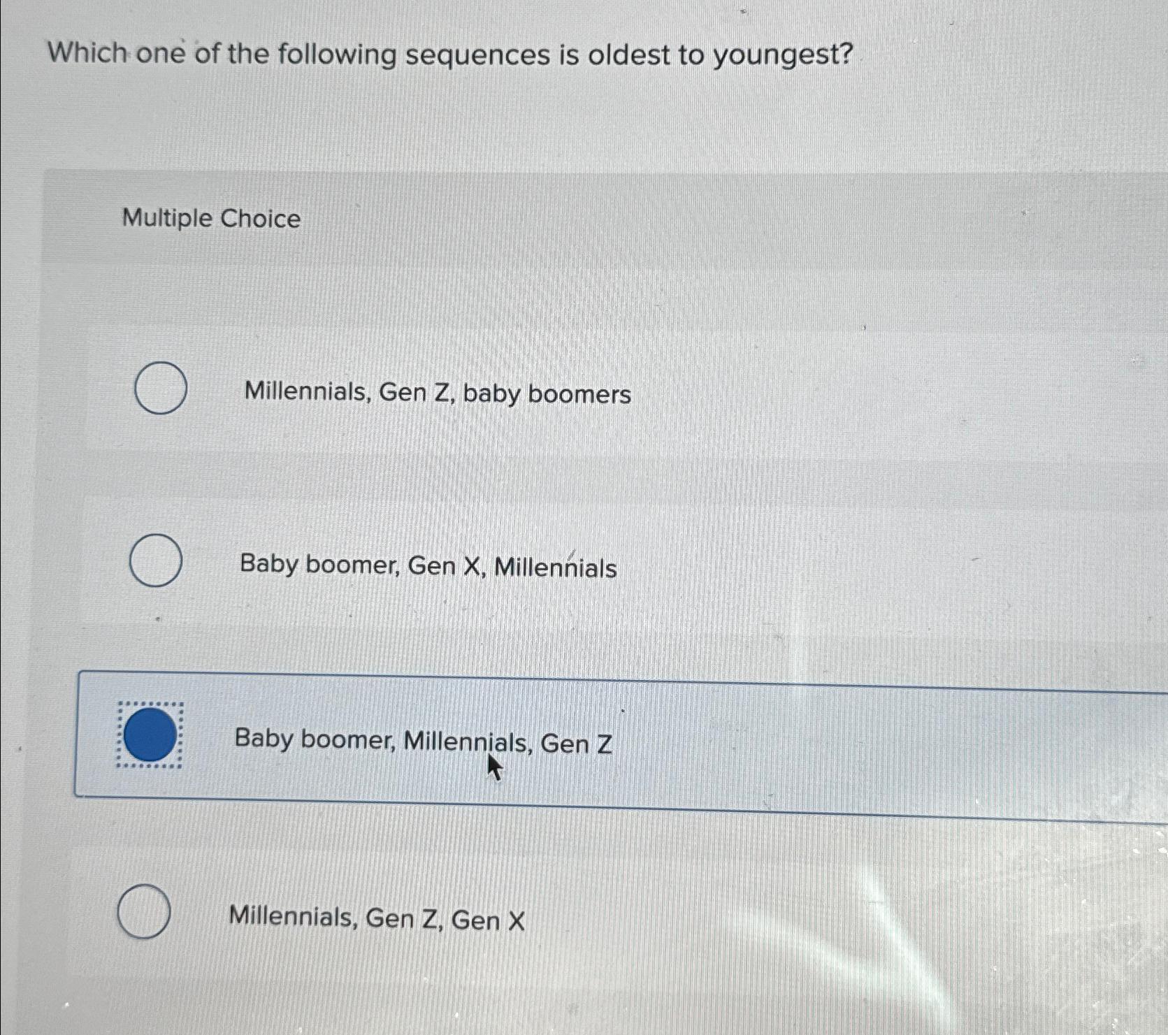 Solved Which one of the following sequences is oldest to | Chegg.com