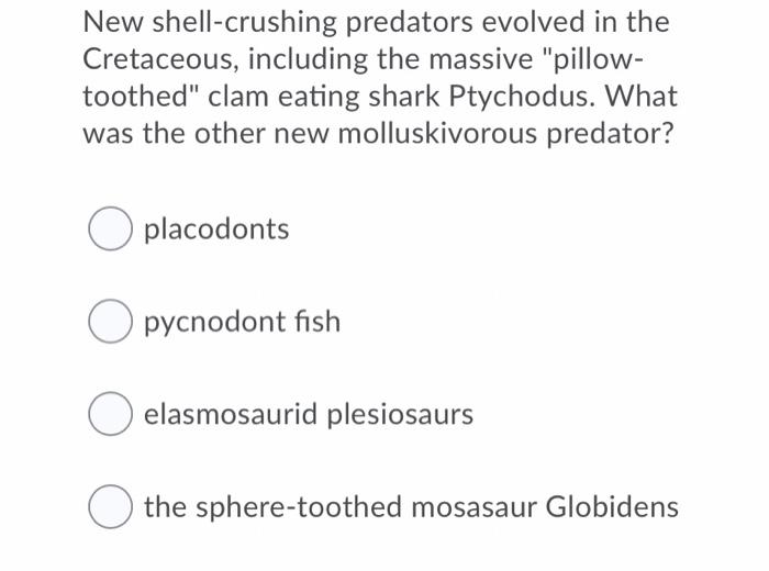 Solved New shell-crushing predators evolved in the | Chegg.com