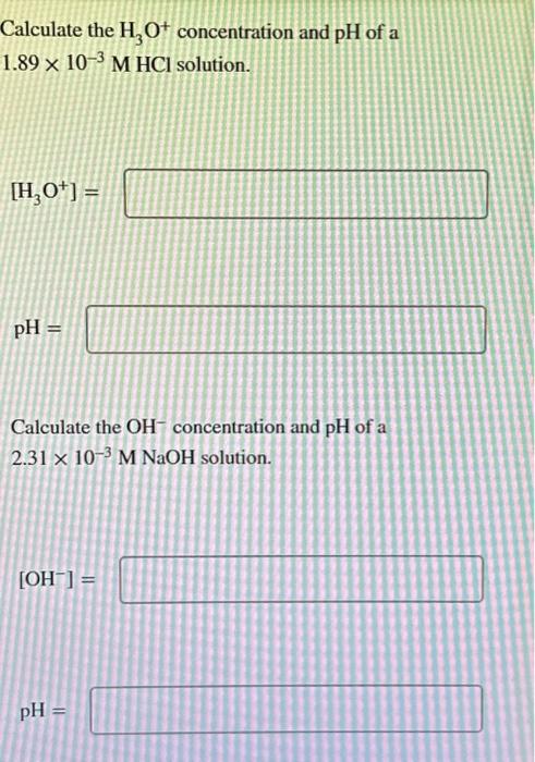 Solved Calculate the H3O+concentration and pH of a | Chegg.com