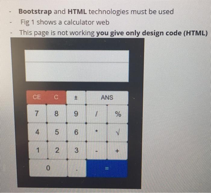 Solved Bootstrap and HTML technologies must be used Fig 1 | Chegg.com