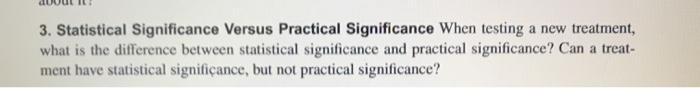 Solved 3. Statistical Significance Versus Practical | Chegg.com