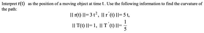 Solved Interpret r(t) as the position of a moving object at | Chegg.com