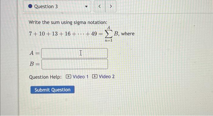 Solved Write the sum using sigma notation: | Chegg.com