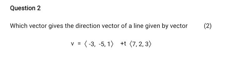 Solved Which vector gives the direction vector of a line | Chegg.com
