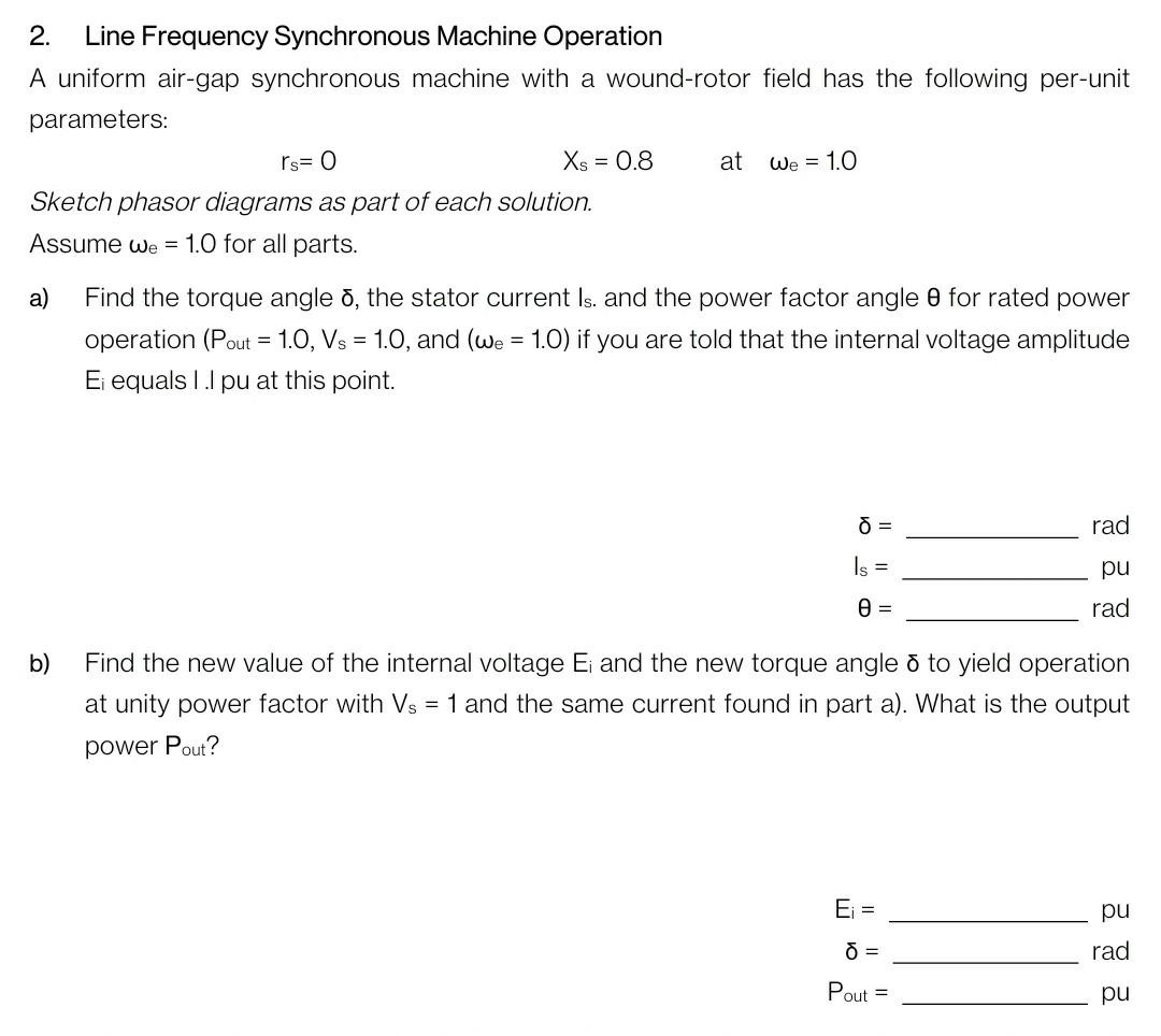 Solved 2. Line Frequency Synchronous Machine Operation A | Chegg.com