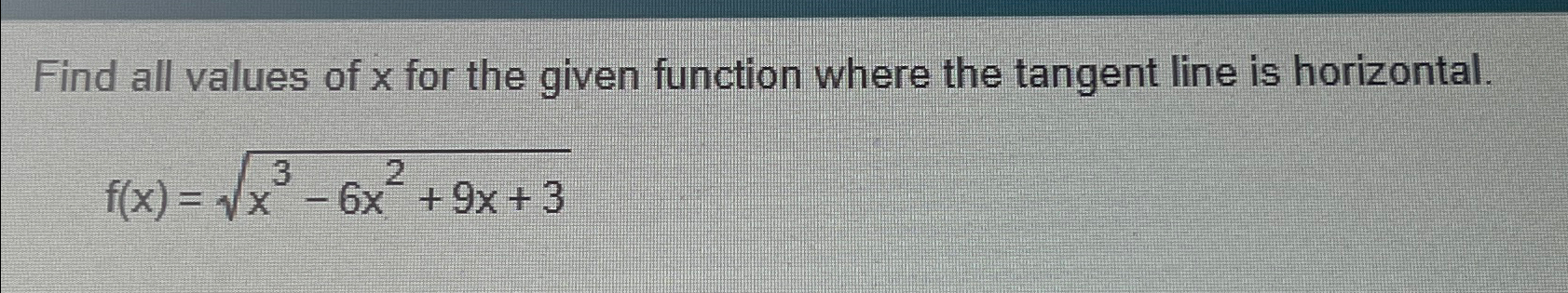 Solved Find all values of x ﻿for the given function where | Chegg.com