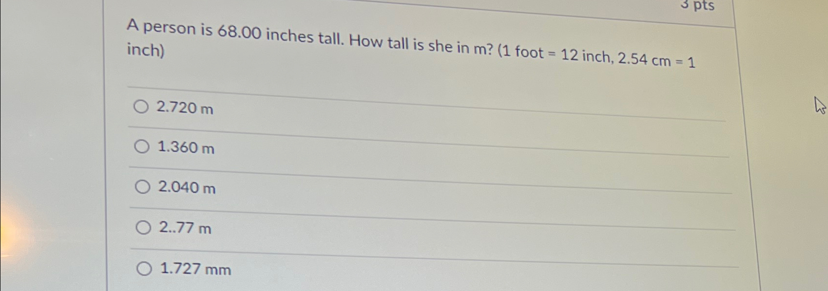 Solved A person is 68.00 ﻿inches tall. How tall is she in | Chegg.com