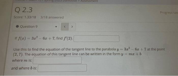 Solved If f(x)=3x2−6x+7, find f′(2) Use this to find the | Chegg.com