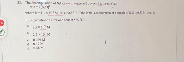 Solved 6 23. The decomposition of N₂O(g) to nitrogen and | Chegg.com