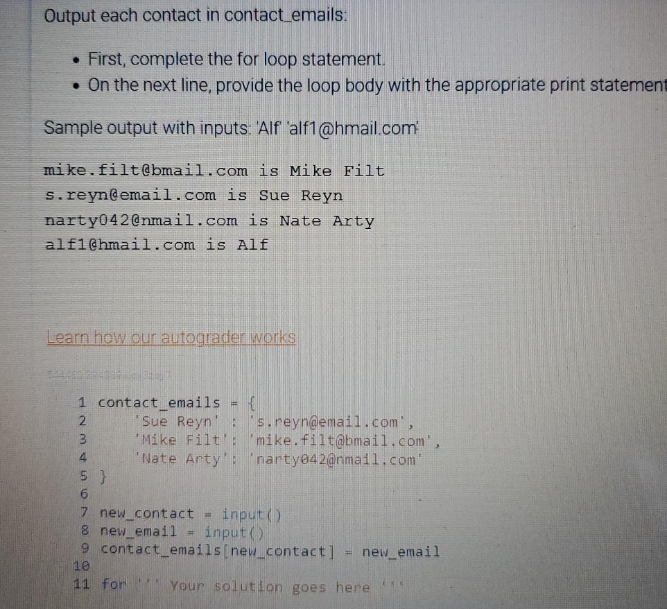 Solved Output each contact in contact_emails:First, complete | Chegg.com