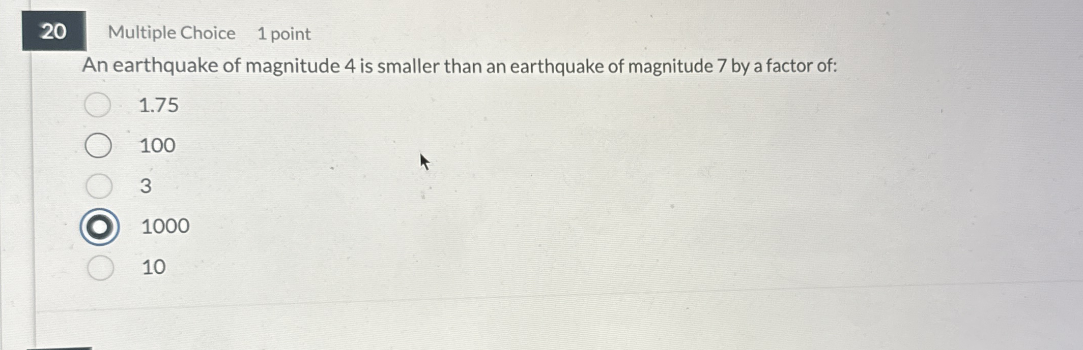 Solved 20Multiple Choice 1 ﻿pointAn earthquake of magnitude | Chegg.com