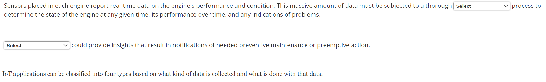 Solved Sensors placed in each engine report real-time data | Chegg.com