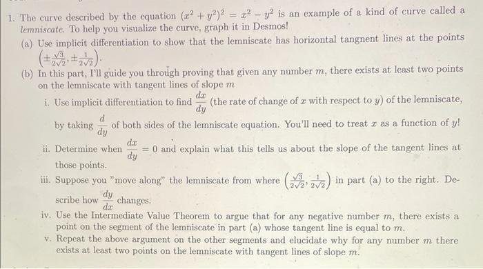 Solved The curve described by the equation (x2+y2)2=x2−y2 is | Chegg.com