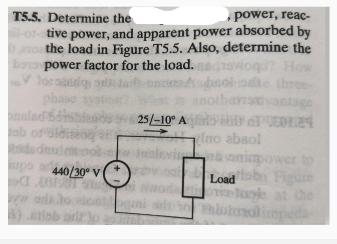 Solved T5.5. Determine the , power, reac- -otive power, and | Chegg.com